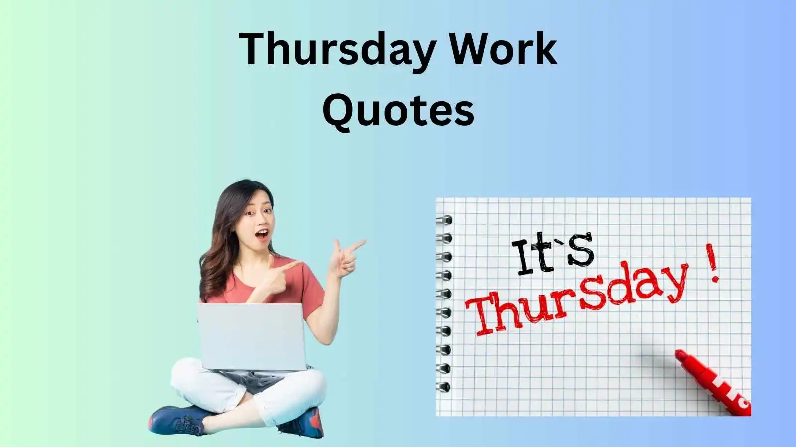 Top 120+ Thursday Work Quotes to Keep You Motivated This 2025